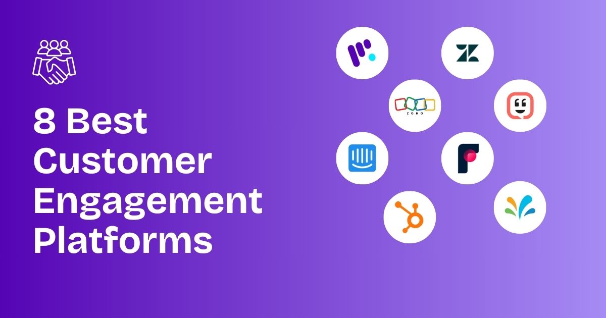 8 Best Customer Engagement Platforms in 2025